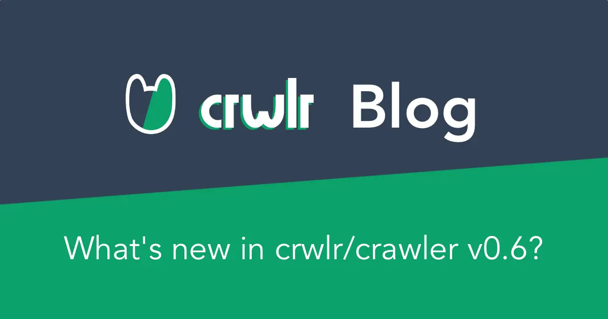 What's new in crwlr / crawler v0.6?